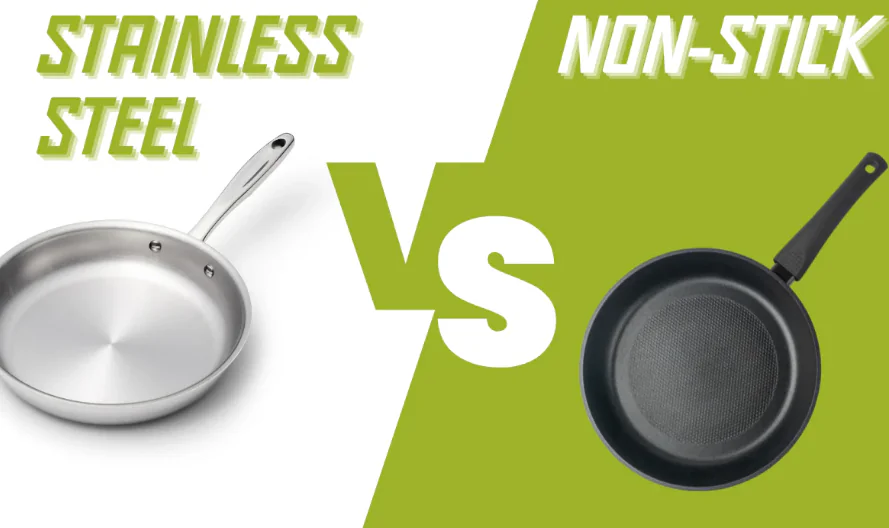 Non Stick vs Stainless Steel: Which Pan Should You Buy?